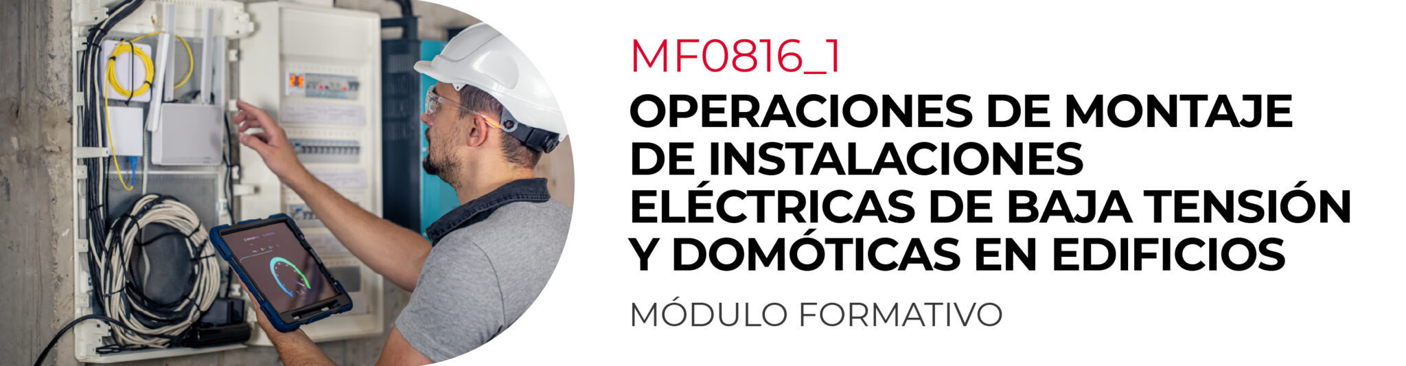 Operaciones de montaje de instalaciones eléctricas de baja tensión y ...